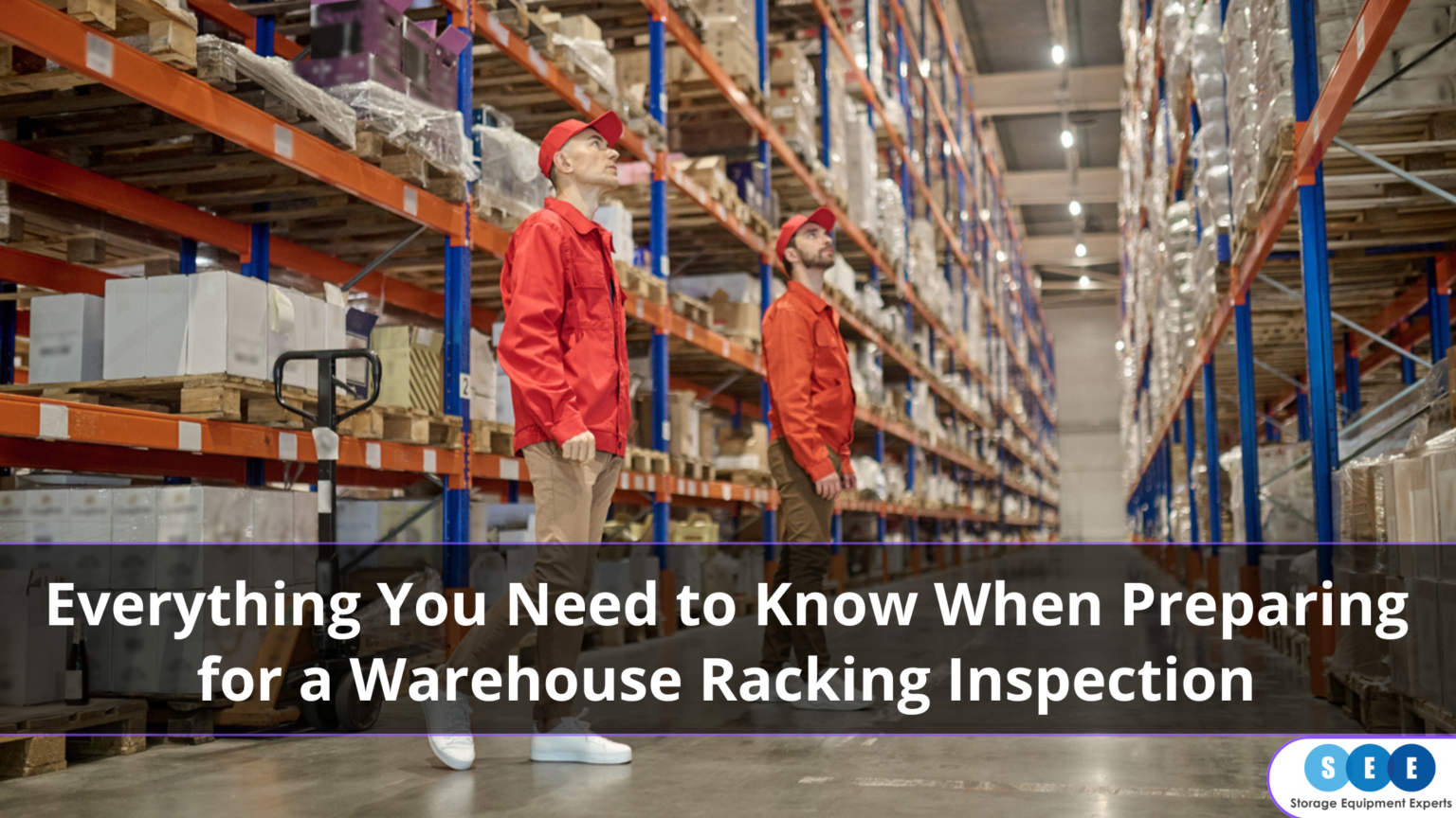 SEMA Racking Safety - Why the UK Needs SEMA Racking Safety